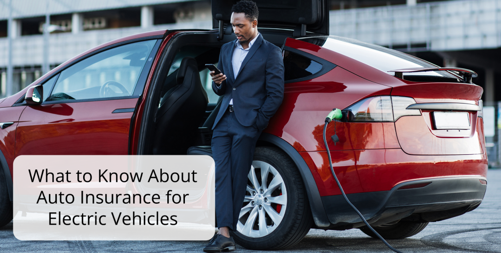 What to Know About Auto Insurance for Electric Vehicles - KMA Insurance ...